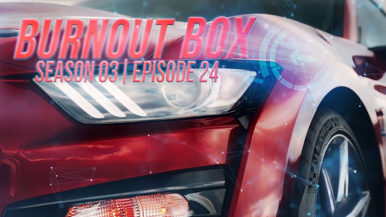 Burnout Box || Season 03 Episode 24 - YouTube