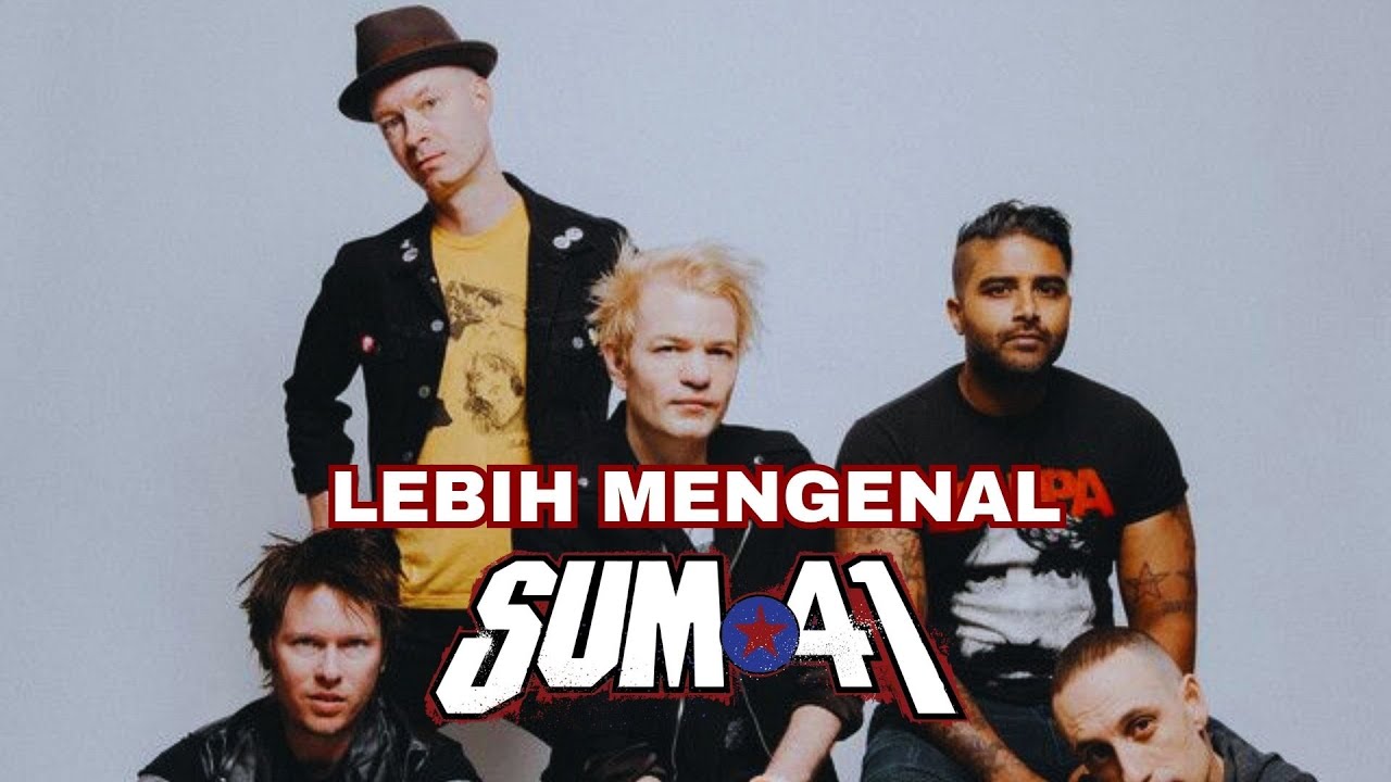 Lebih Mengenal Sum 41 - YouTube