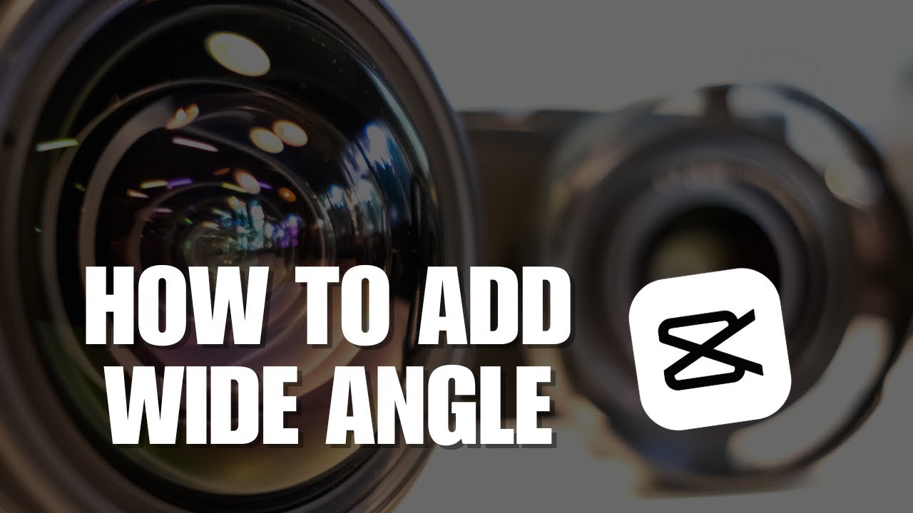 How To Add Wide Angle On CapCut Apps? || CapCut Tutorial NEW UPDATE JUNE 2023 | Wide Angle ...