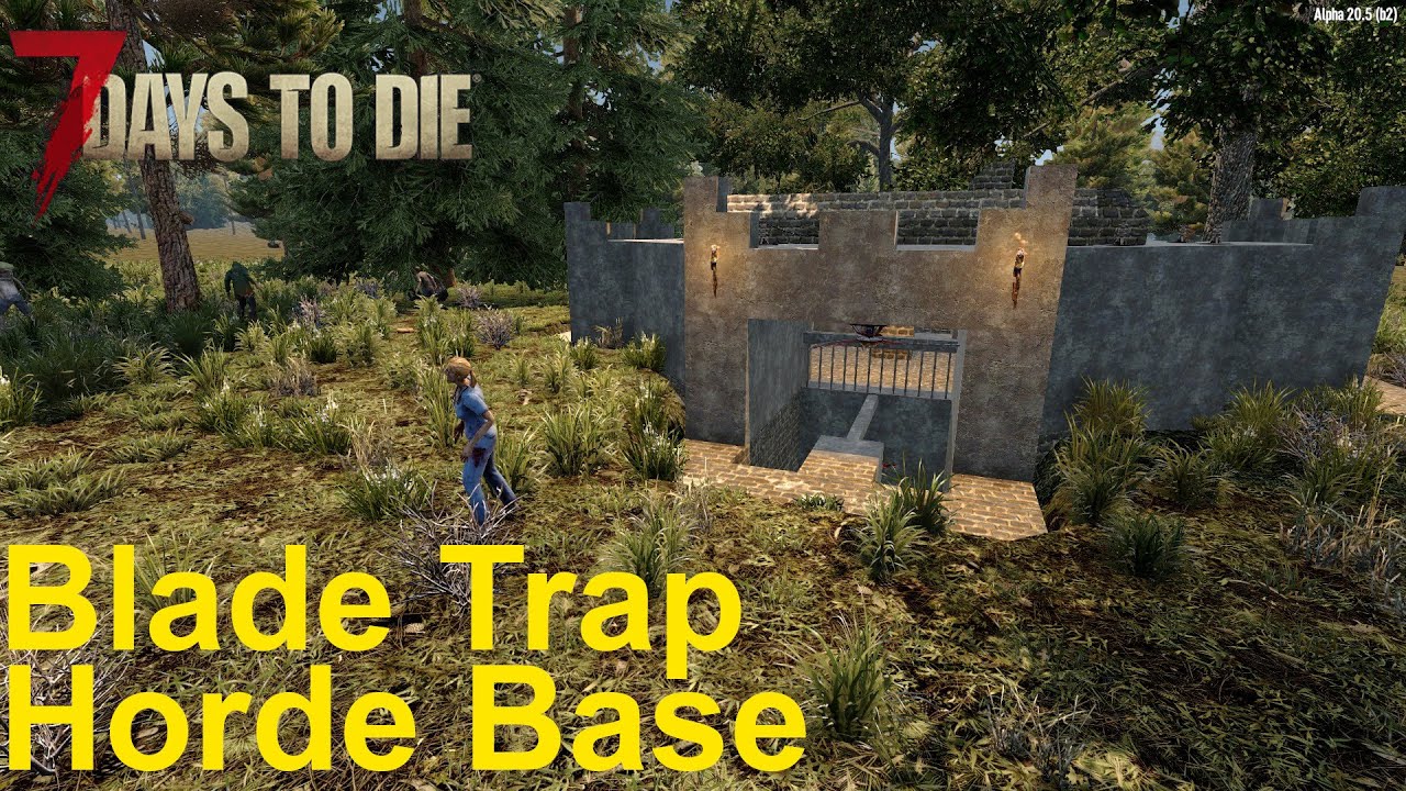 7 Days to Die - Blade Trap Horde Base - YouTube