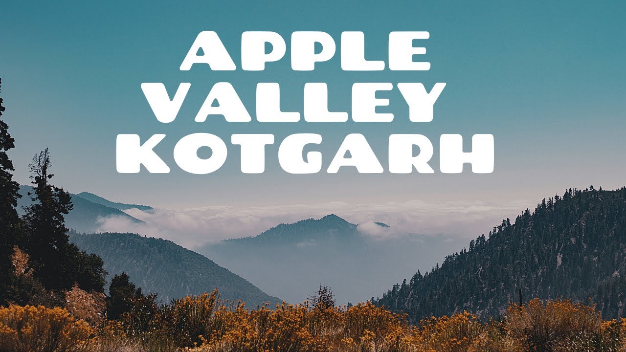 Episode - 1 Apple Valley of Kotgarh Narkanda | Shimla Narkanda Tour ...