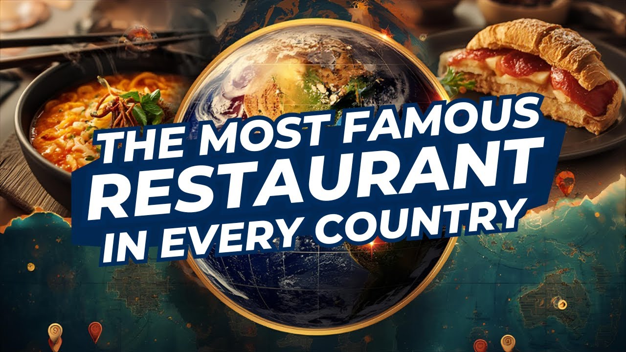 “The Most Famous Restaurant in Every Country 🌍🍽️ | Ultimate World Food ...
