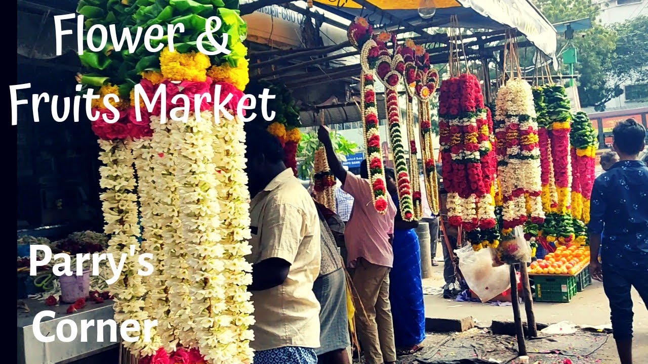 Chennai Parrys Wholesale Market -Part 1 -Pookadai Broadway| Flower ...