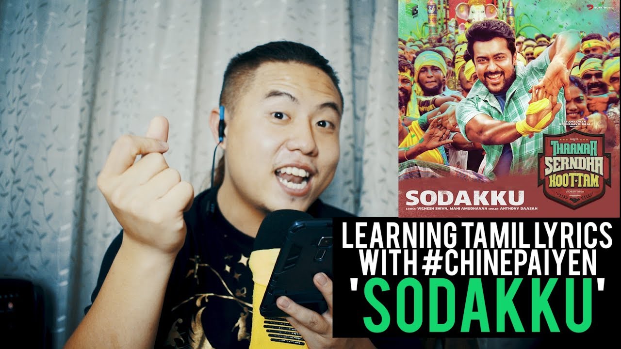 SODAKKU Song Reaction | Thaana Serndha Kootam | Learning Tamil Lyrics w ...