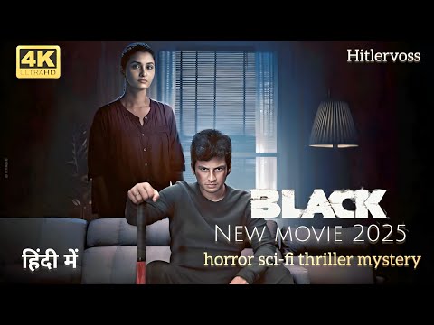 BLACK Full Movie in Hindi dubbed | Jiiva, Priya Bhavani Shankar | Hitlervoss