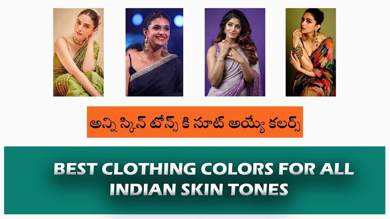 Best clothing colors for all Indian skin tones | women's fashion in ...