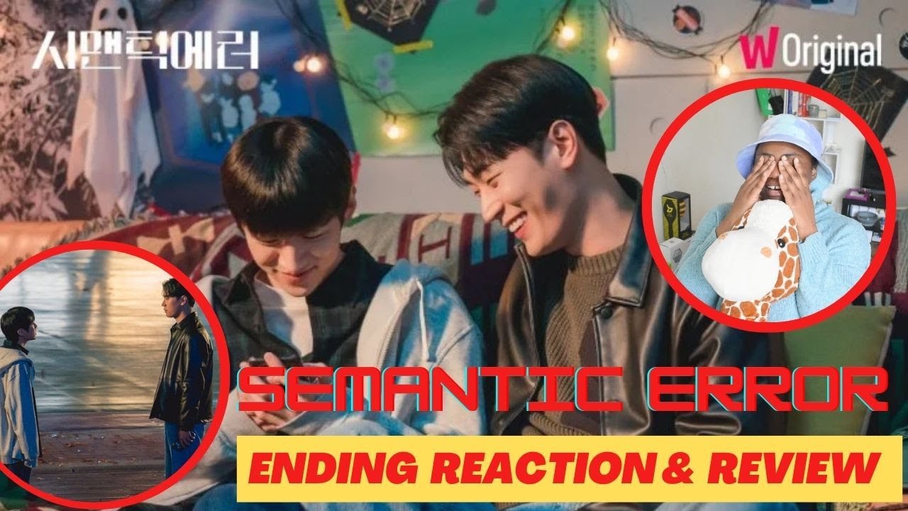 [BL Drama Review] Semantic Error Ep 7 & 8 Reaction & Review - YouTube
