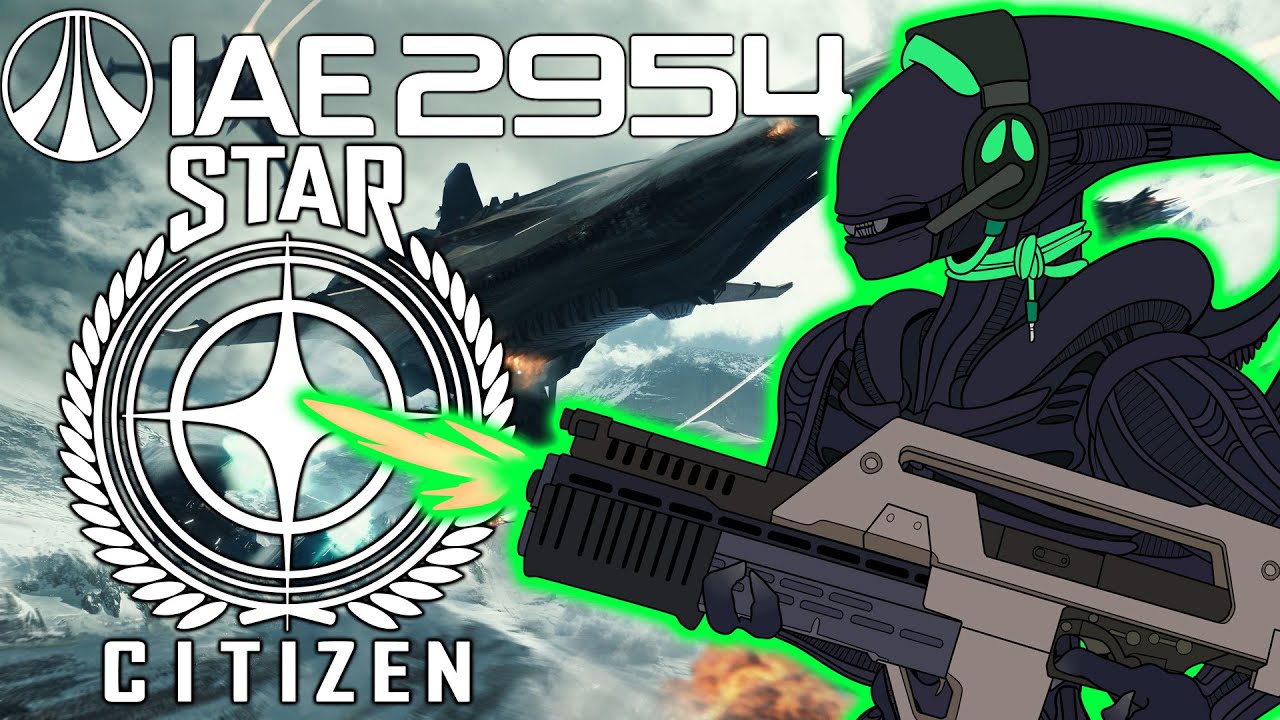 [Star Citizen IAE 2954] | Alien Ships For an Alien Fella - YouTube