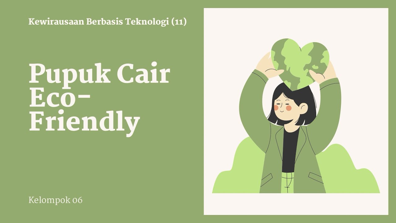 Pupuk Organik Cair Eco-Friendly Urin Sapi 🐄♻️| Kelompok 06 ...