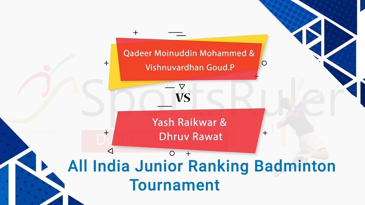 Qadeer Moinuddin Mohammed & Vishnuvardhan Goud P Vs Yash Raikwar & Dhruv Rawat - YouTube