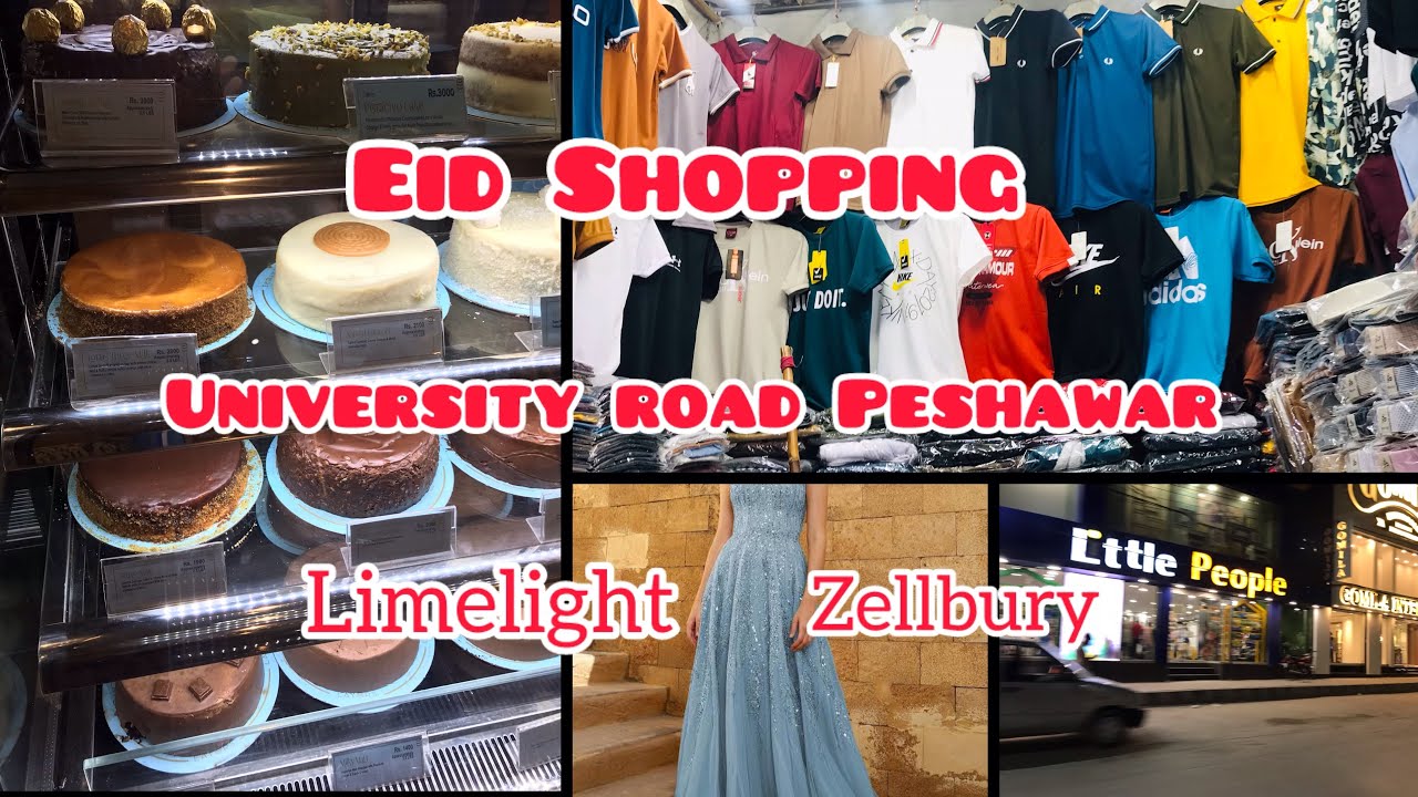 Eid Shopping from Zellbury & Limelight || University Road Peshawar ...