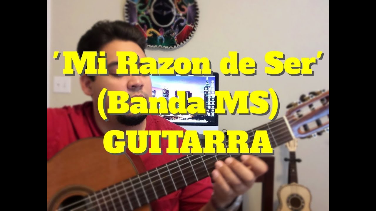 Como Tocar Guitarra 'Mi Razon de Ser' (Banda MS) - YouTube
