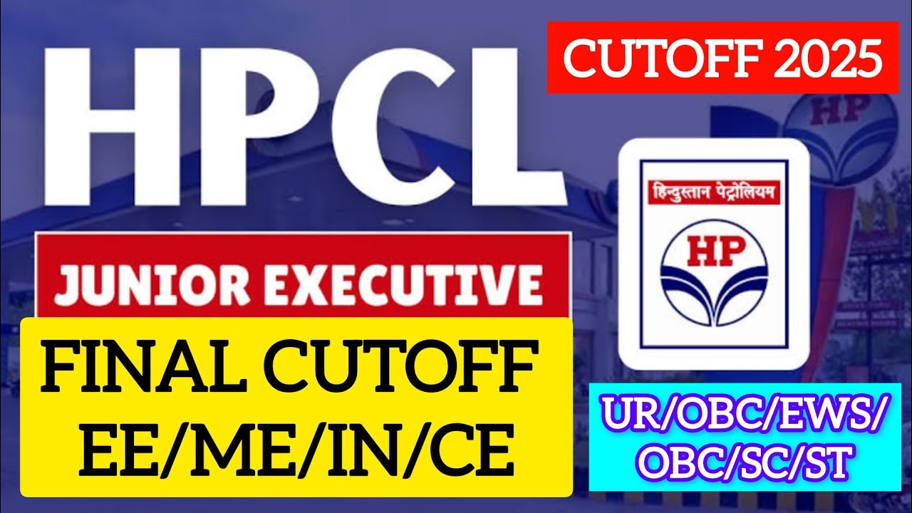 HPCL CUTOFF 2025|HPCL JUNIOR EXECUTIVE OFFICER EXPECTED CUTOFF|HPCL ...
