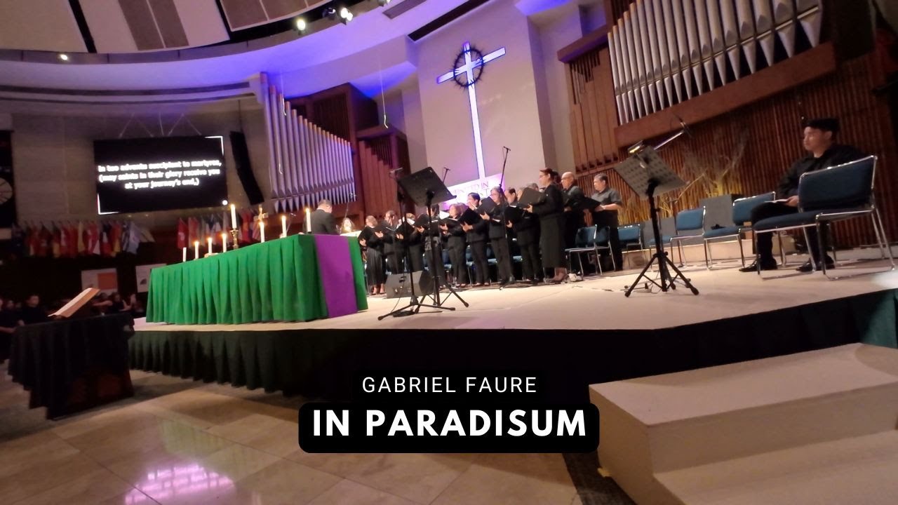In Paradisum by Gabriel Faure I UCM Chancel Choir - YouTube