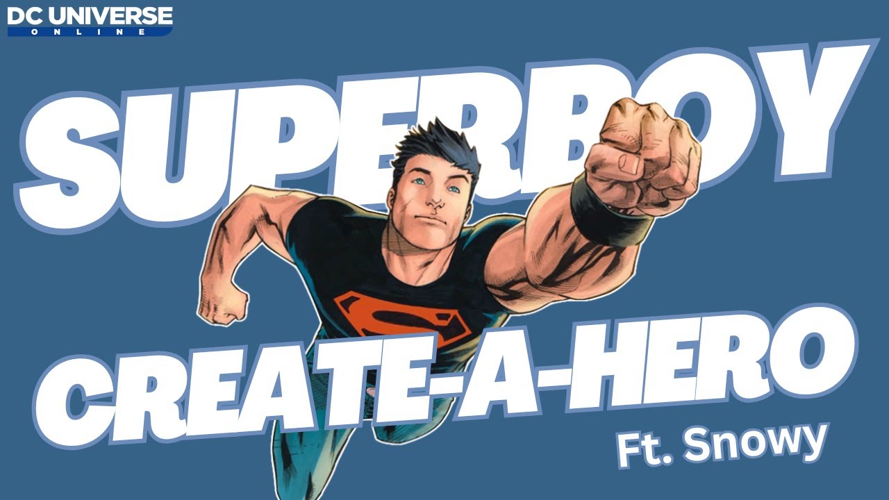 DCUO Create-A-Hero: Superboy (Ft. Snowy) - YouTube