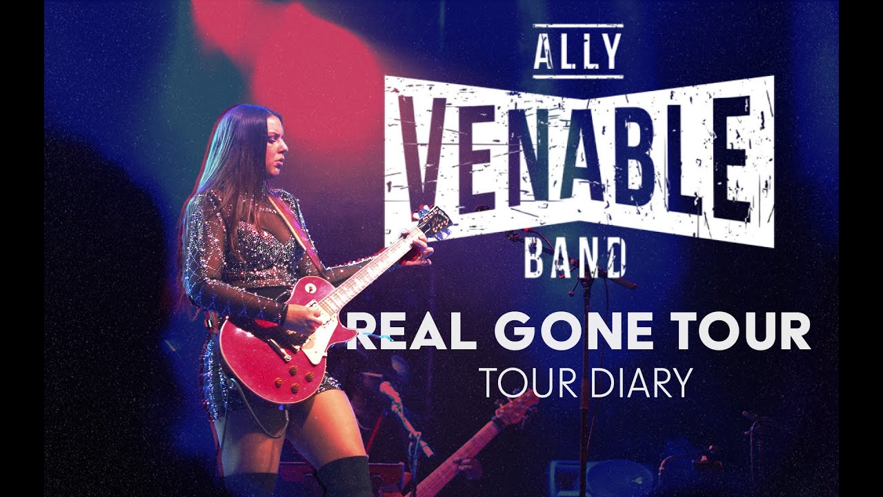 Ally Venable's Real Gone Tour Diary: The Ultimate Birthday Tour ...