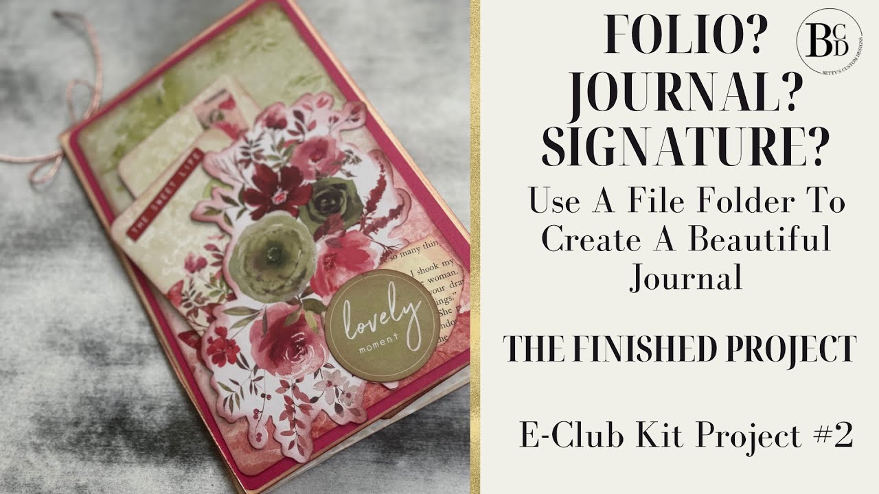 Folio? Signature? Junk Journal? All Three? | File Folder Project | E ...