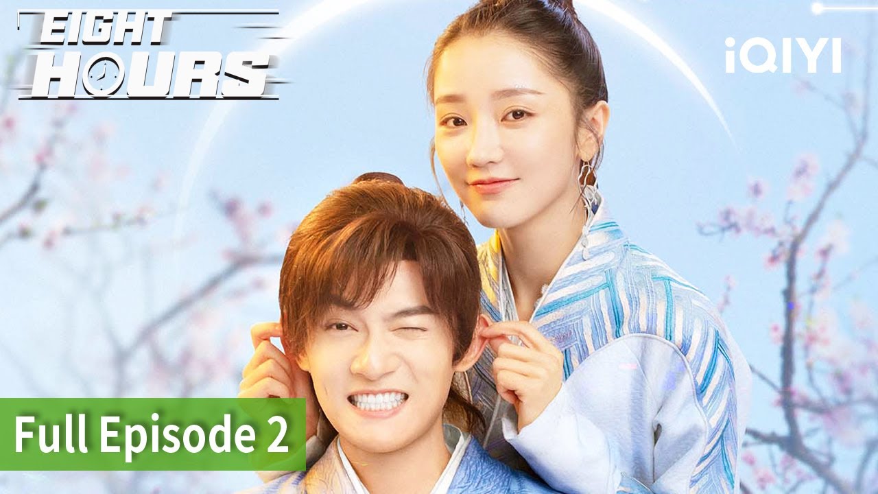 【FULL】Eight Hours | Episode 02 | Shane, Thomas Tong | iQIYI Philippines ...