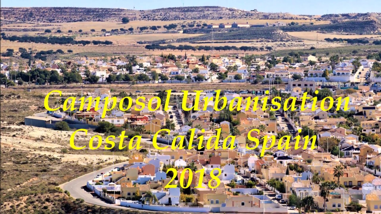 Camposol Urbanisation Costa Calida Spain 2018 - YouTube
