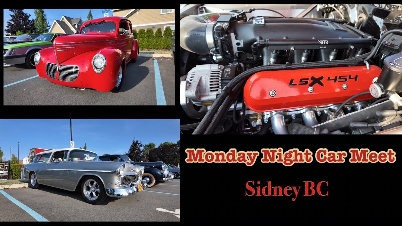 Visiting the Monday night Car Meet in Sidney BC. - YouTube