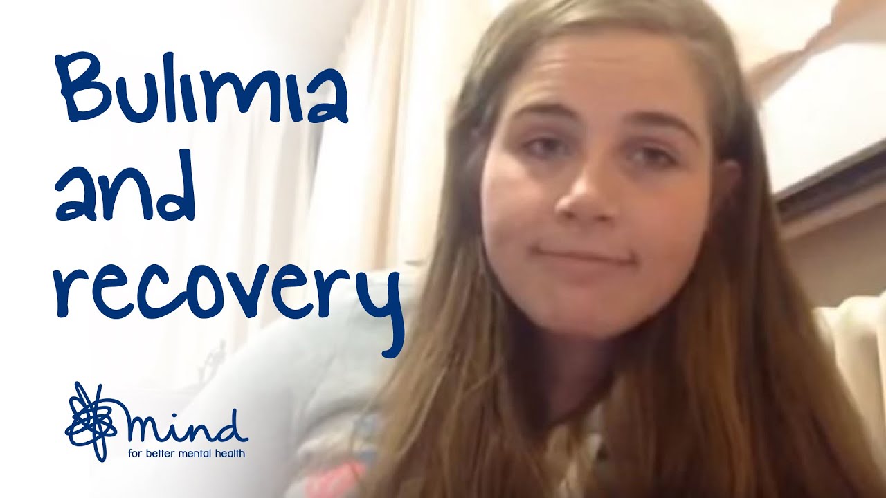 Bulimia and recovery | Laura's Mental Health Story | Mind - YouTube
