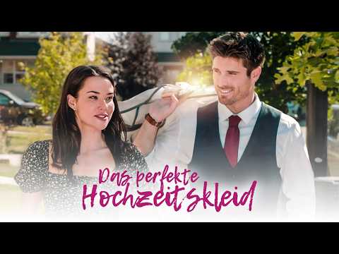 Das perfekte Hochzeitskleid (NEUE FILME kostenlos, Romantische Komödie ganzer Film, Liebesfilme)