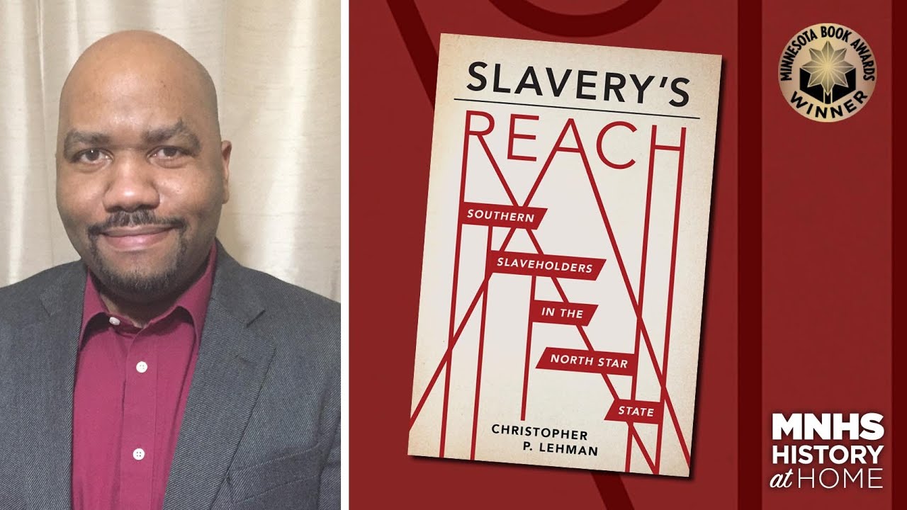 History at Home Author Talk with Christopher P. Lehman, "Slavery's Reach" - YouTube