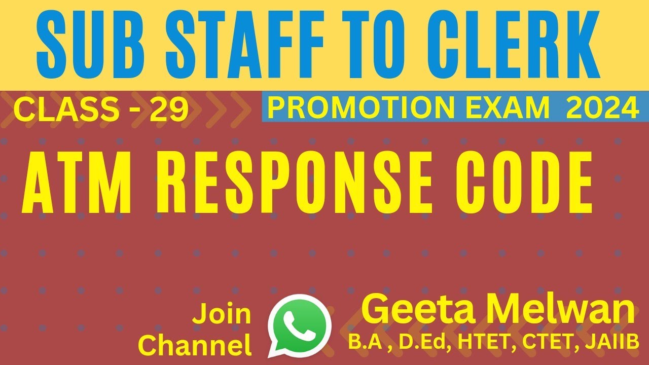 ATM Response Code ATM Machine Sub Staff To Clerk Promotion 2024 atm-response-code-atm-machine-sub-staff-to-clerk-promotion-2024