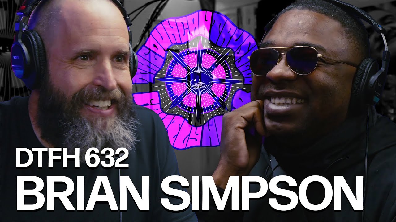 DTFH 632 Brian Simpson - YouTube