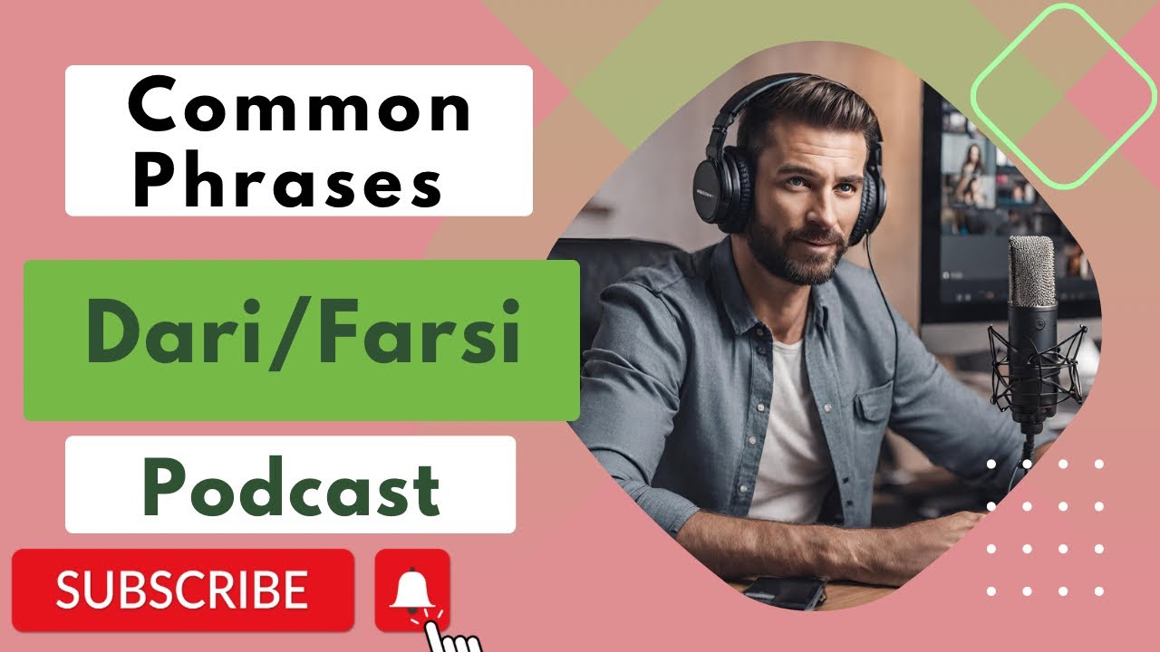 Dari (Persian) Podcast: Common Phrases in Dari - YouTube