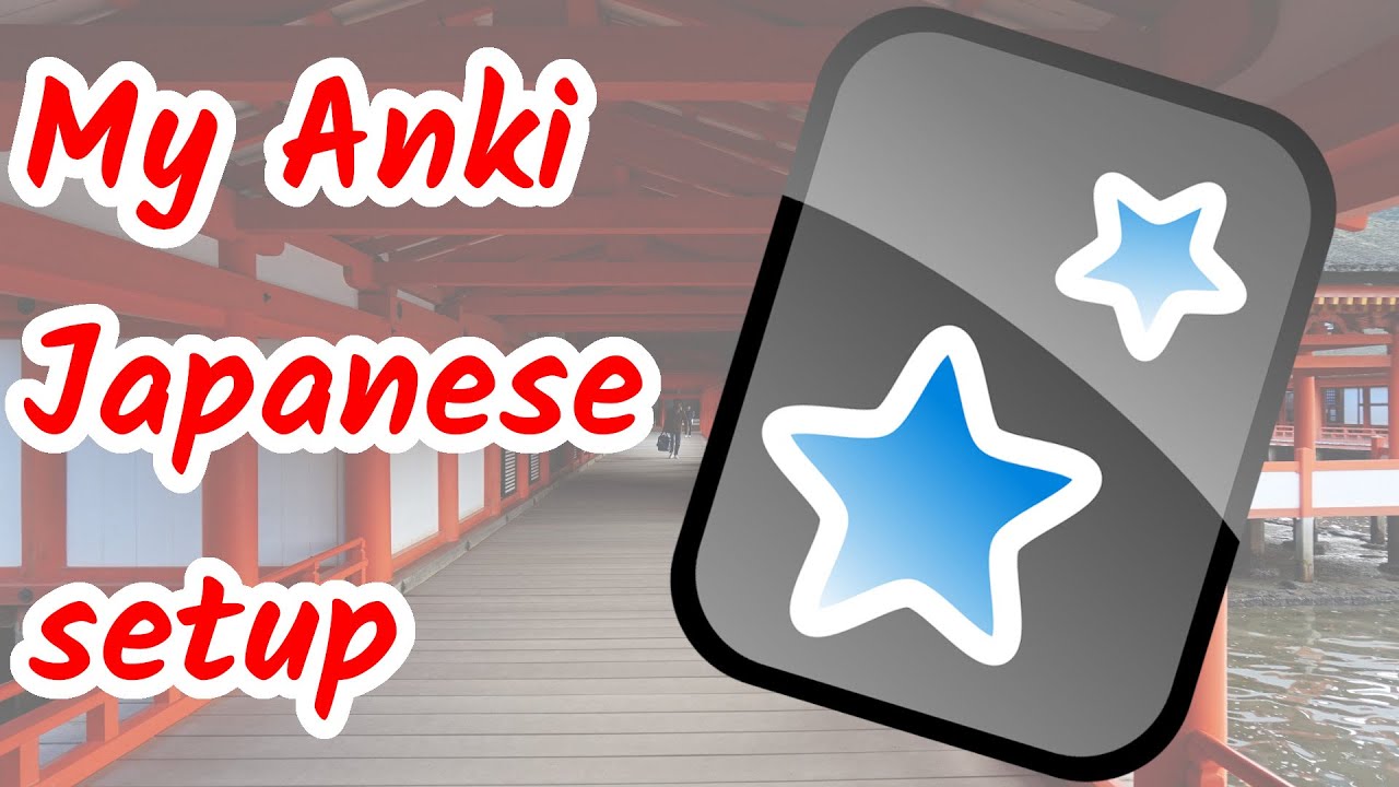 My Anki Setup – Learning Japanese - YouTube