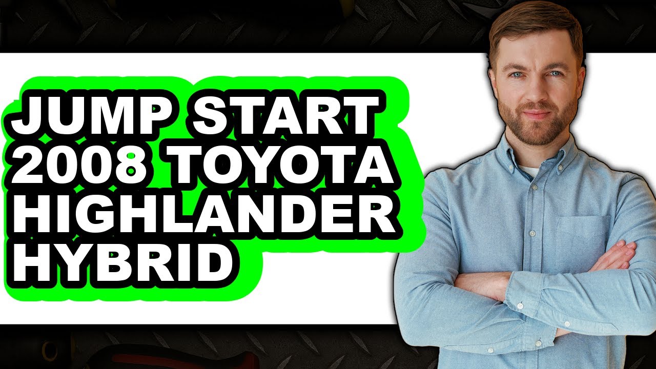 How to Jump Start a 2008 Toyota Highlander Hybrid (Easy Method) - YouTube