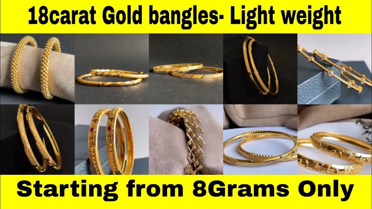 18kt Gold Bangle Designs : Lightweight and Starting at Just 8 Grams ...