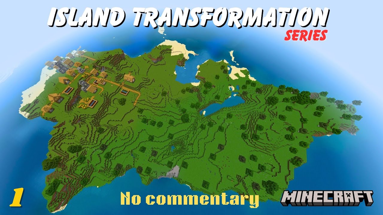 Island Transformation Series in MINECRAFT #1 | No commentary ...