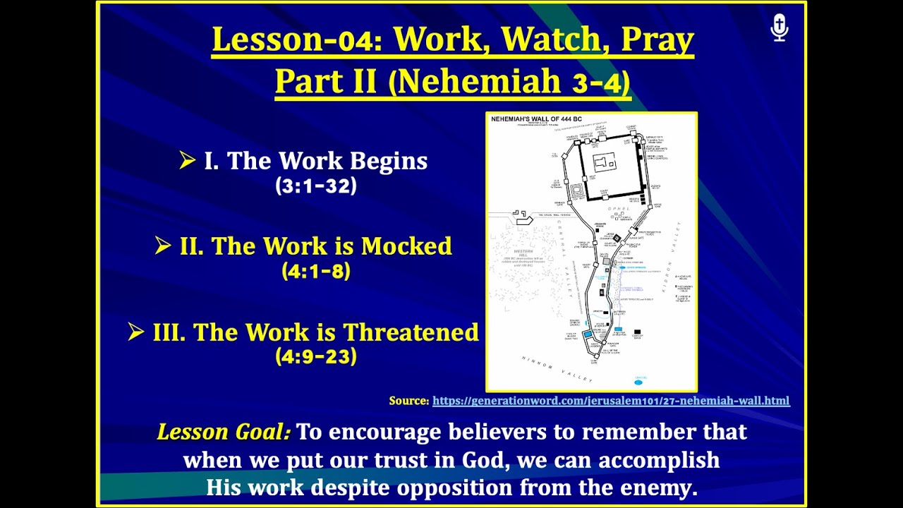 Nehemiah Lesson-04: Work, Watch, Pray (Part II) - YouTube