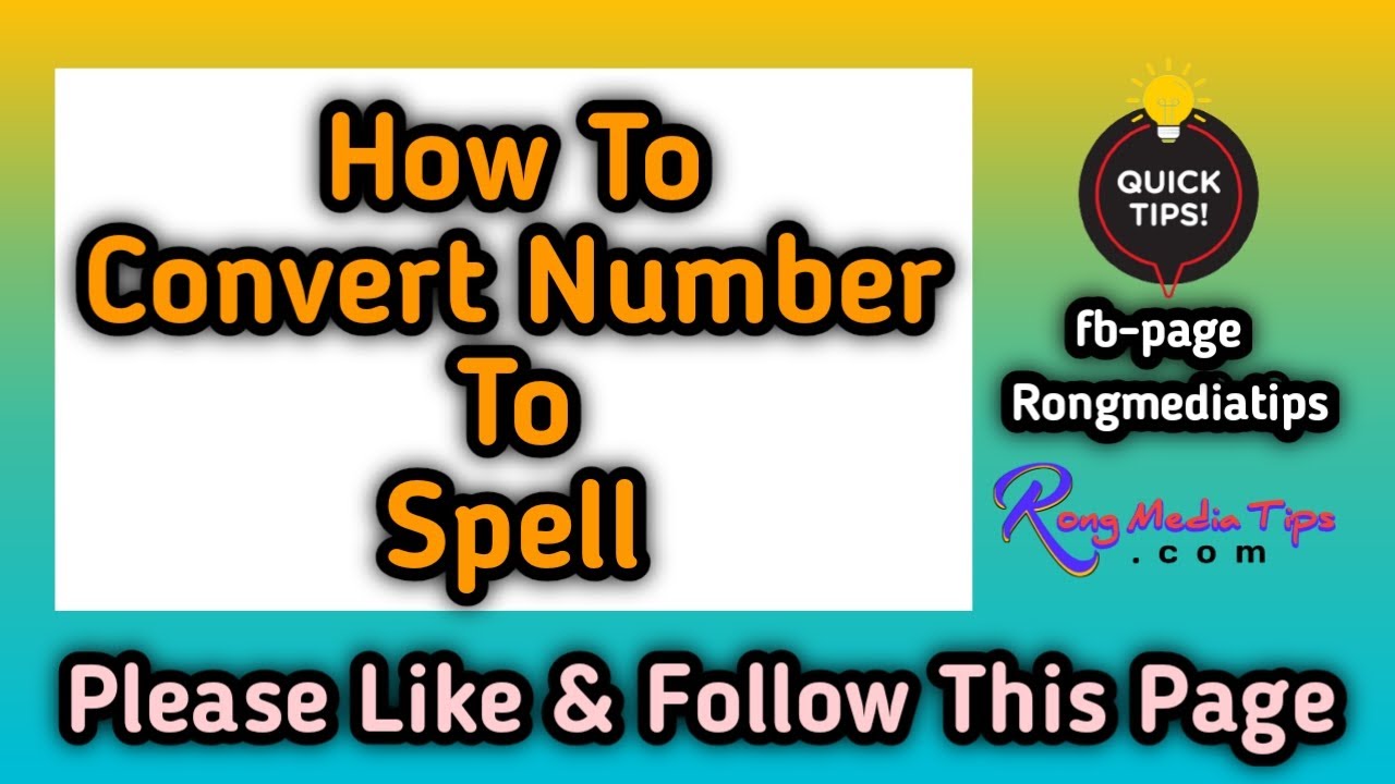 How to convert number to spell by using excel. কিভাবে নাম্বার কে কথায় ...