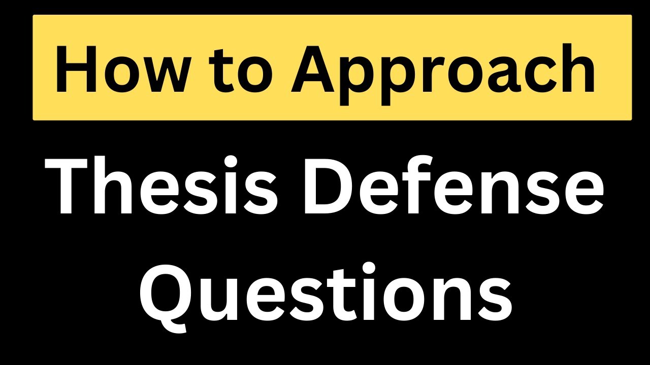 How to Approach Thesis Defense Questions | Research Defense - YouTube