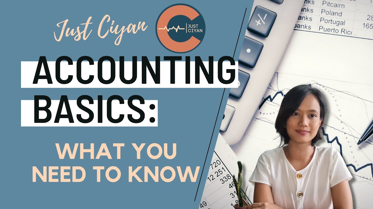 Accounting Basics: What You Need To Know - YouTube