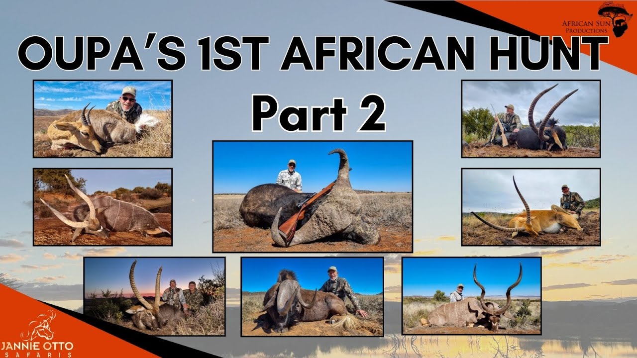 Part 2 - The Ultimate African Hunting Safari - YouTube