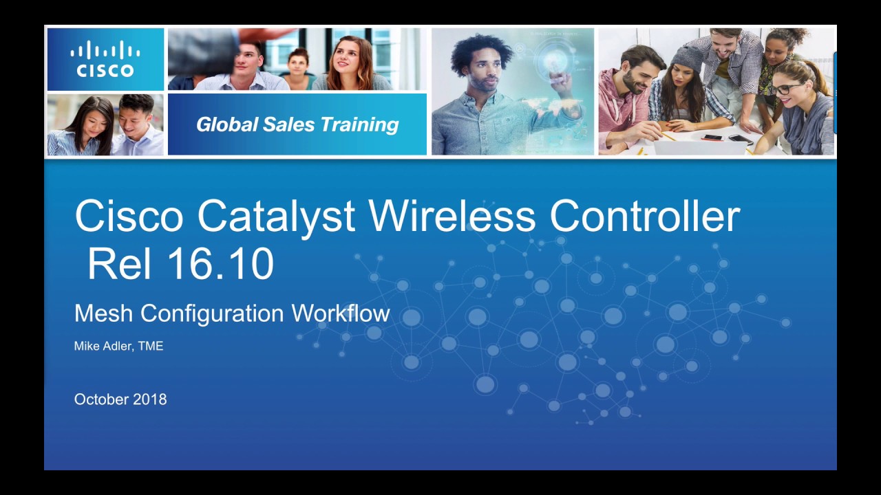 Cisco Catalyst 9800 Wireless Controller Mesh Deployment - YouTube