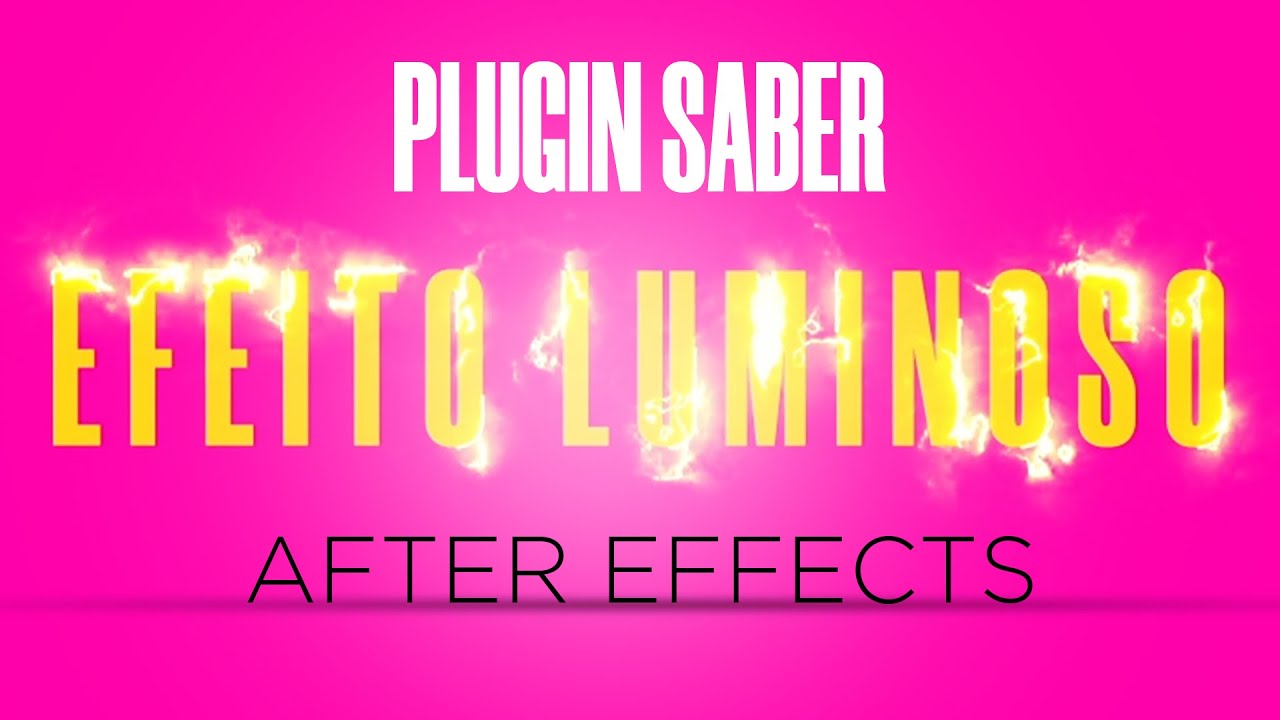 COMO BAIXAR, INSTALAR E USAR PLUGIN SABER (After Effects) - YouTube