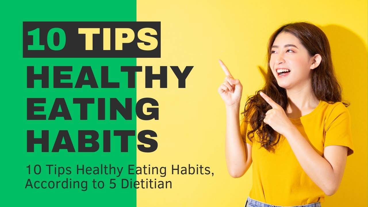 10 easy healthy eating habits you can start today - YouTube