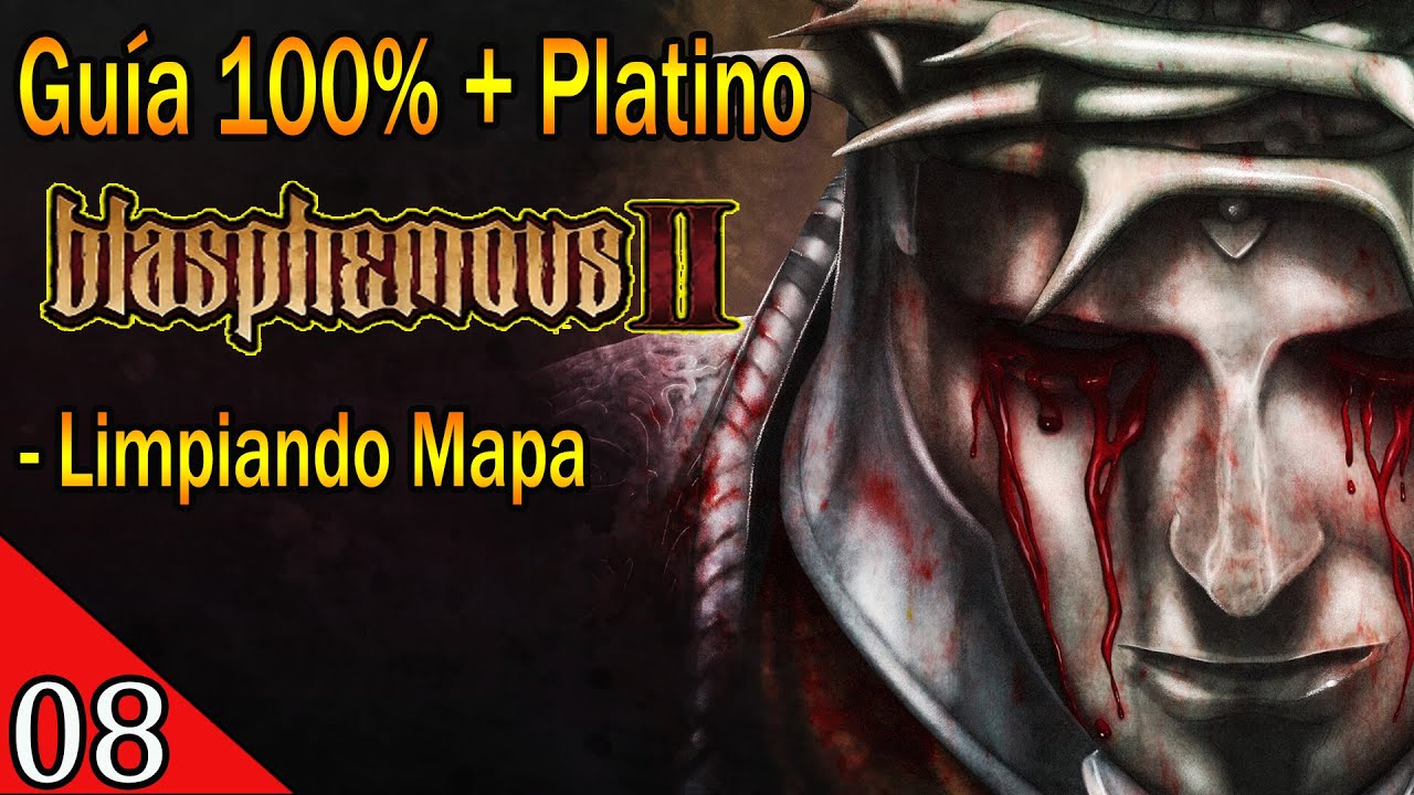 8-Blasphemous 2 / Guia 100% + Platino - YouTube