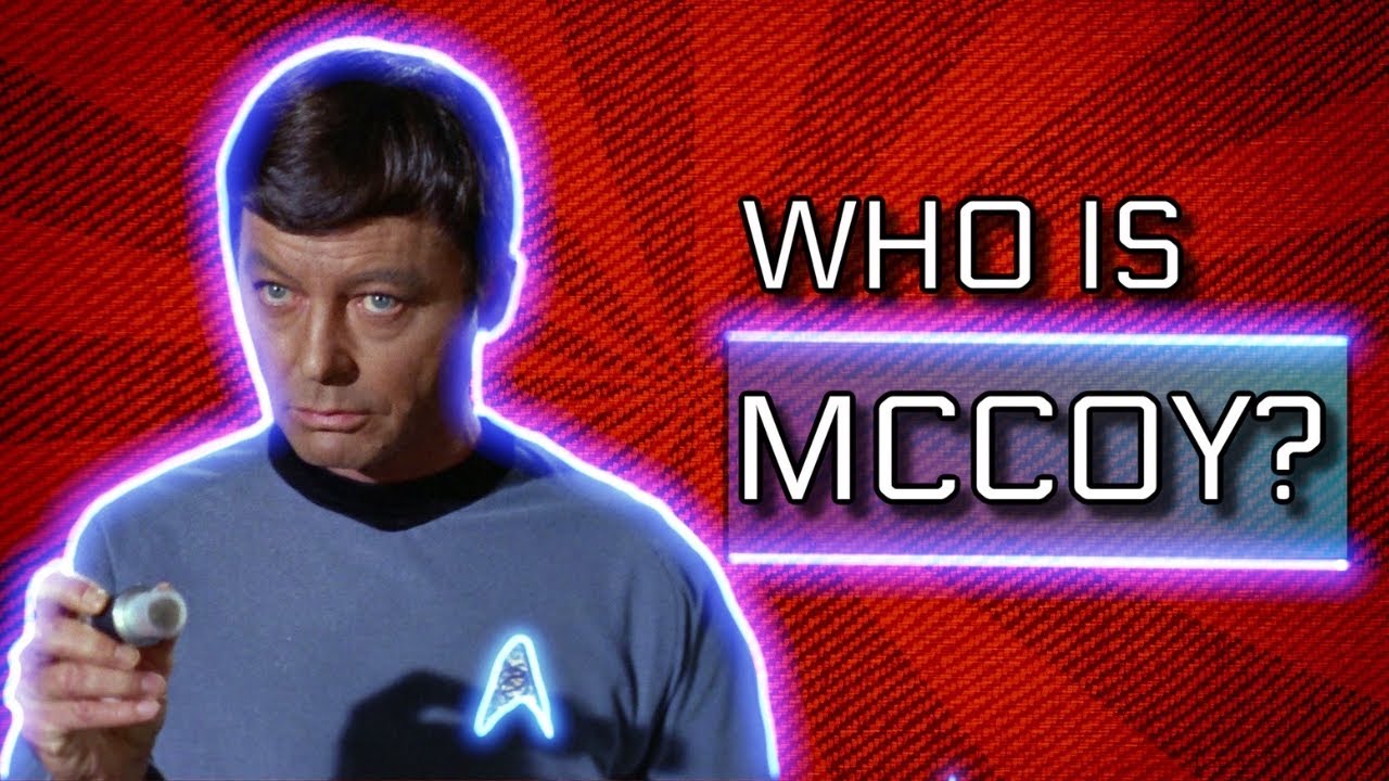 Who Is Doctor McCoy? Everything A New Trekkie Needs to Know About Star ...