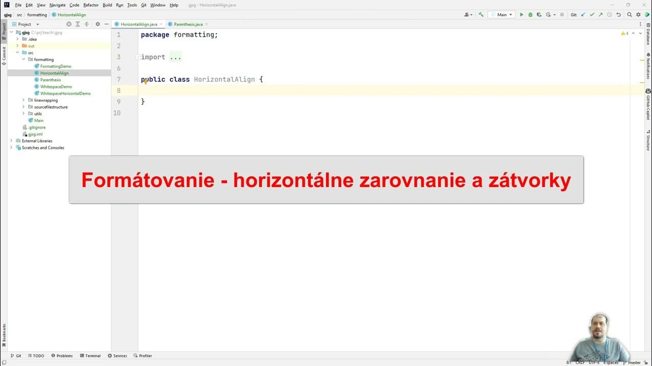 Google Java Style Guide - 08 - Formátovanie - horizontálne zarovnanie a ...
