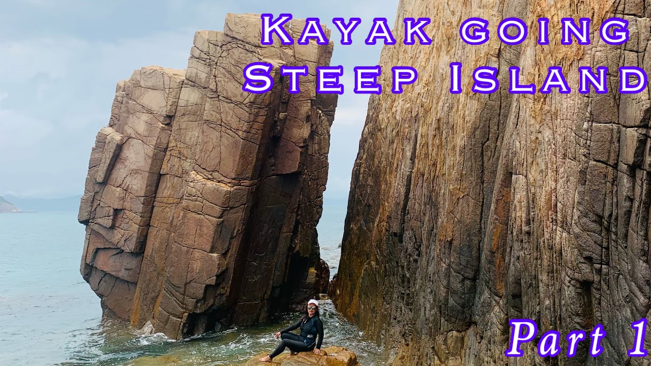 Kayak going Steep Island Part 1 #explorehk #adventurous#kayaking - YouTube