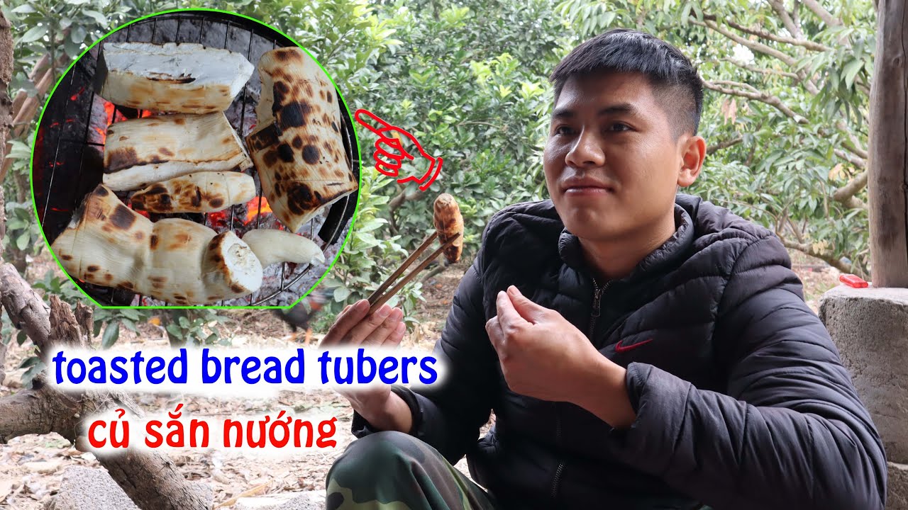 Năm Nào Cũng Vậy Nhất Định Nướng Củ Săn , Nướng Củ Mì / toasted bread ...