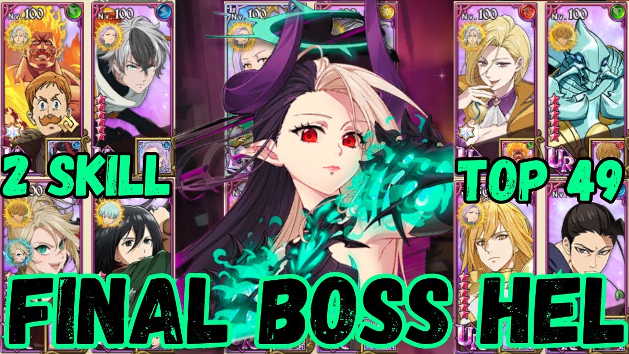FINAL BOSS HEL TOP 49 | 2 TURNO | TIME ARCANJO | 7DS | The Seven Deadly ...
