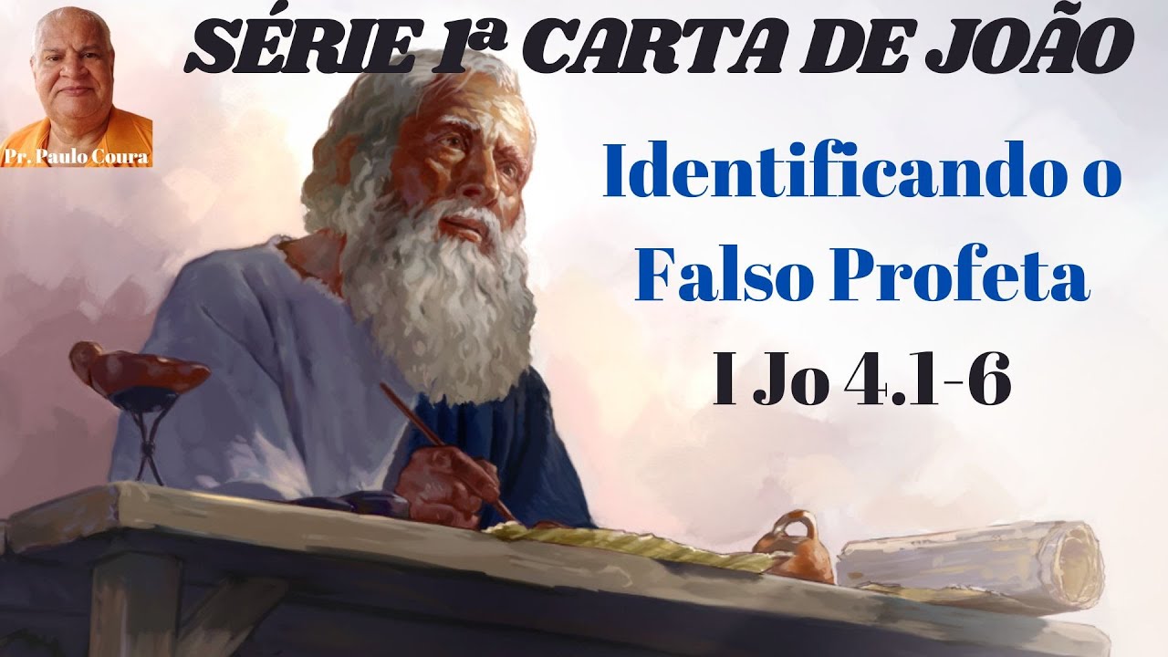 8. Identificando o Falso Profeta - YouTube