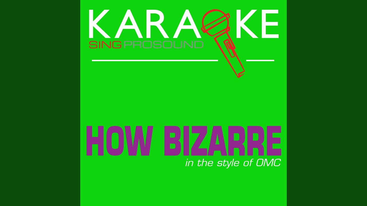 How Bizarre (Karaoke Lead Vocal Demo) - YouTube